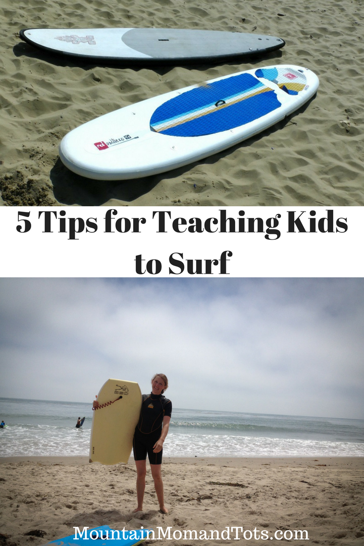 5 Tips for Teaching Kids to Surf - Mountain Mom and Tots